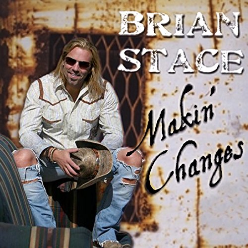 Play Makin' Changes by Brian Stace on Amazon Music