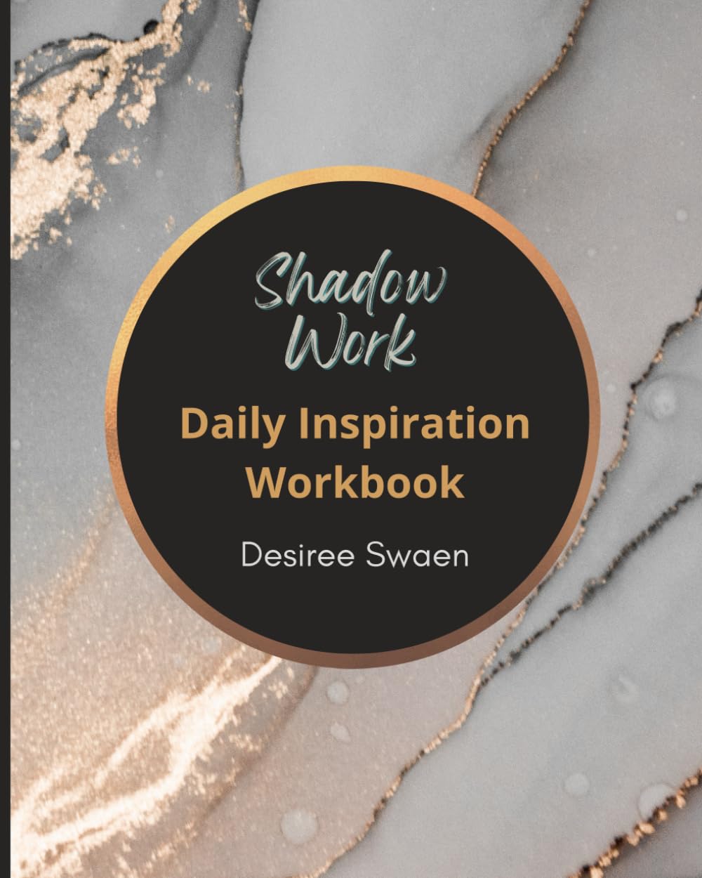 Shadow Work Daily Inspiration Workbook: Swaen, Desiree Angeline: Amazon ...