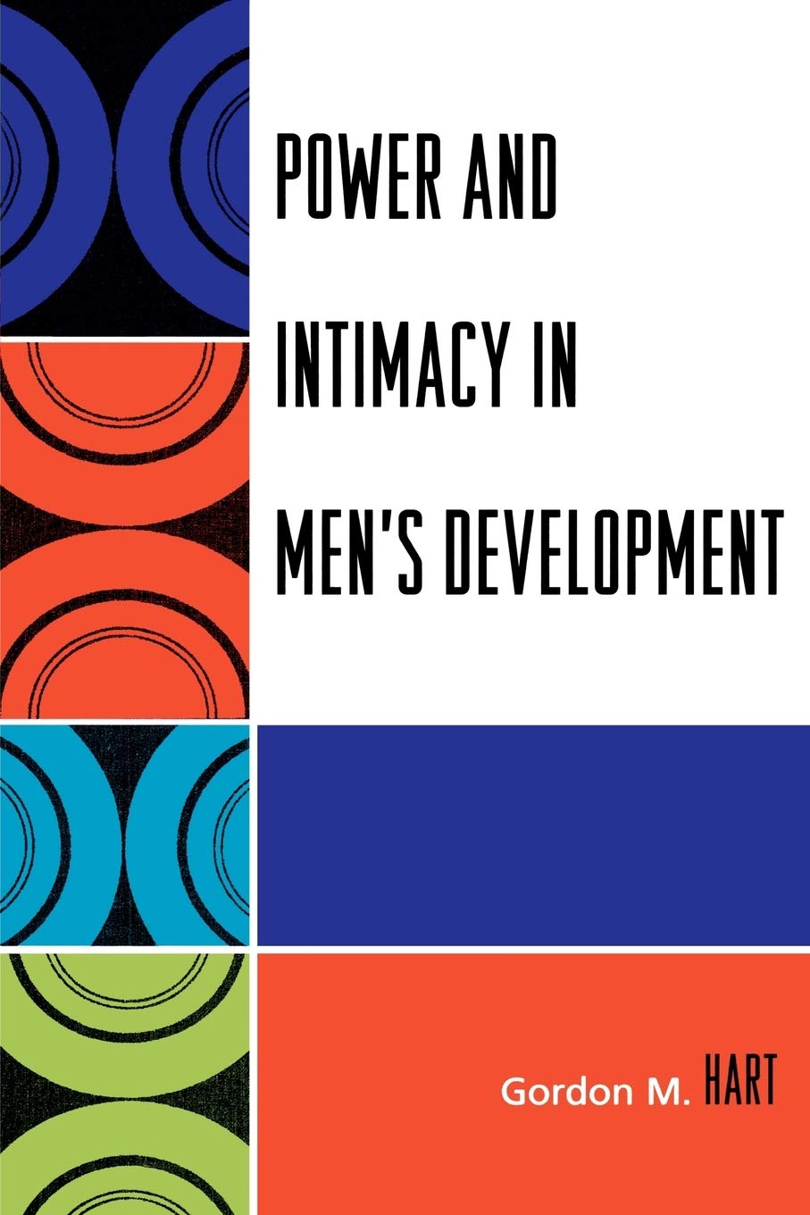 Amazon.com: Power and Intimacy in Men's Development: 9780761834496 ...