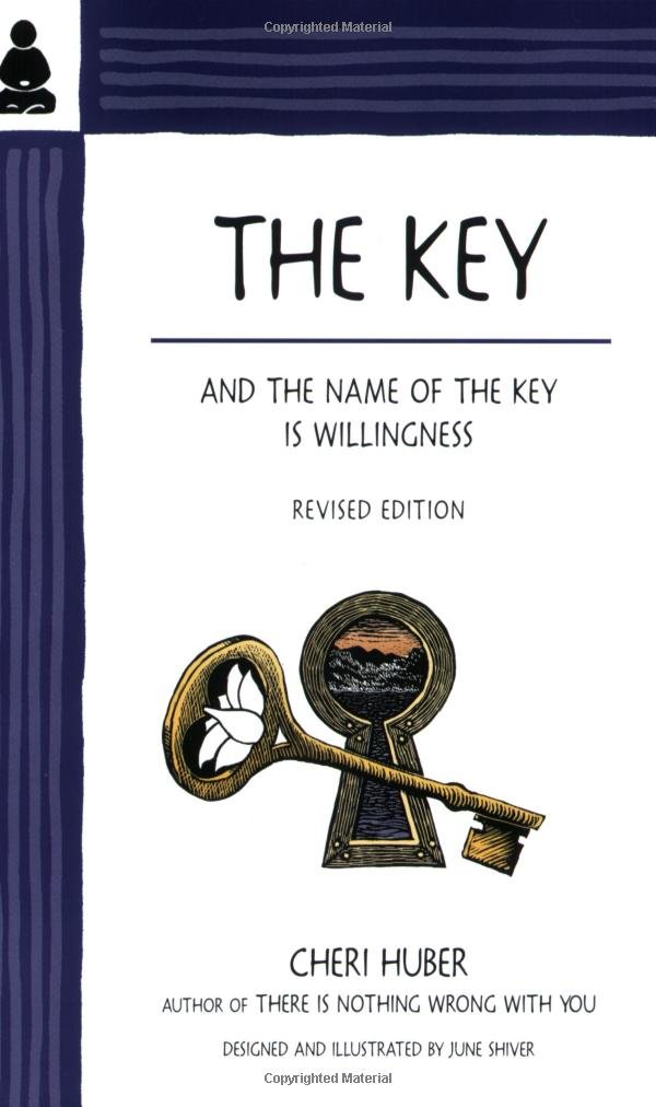 Amazon | The Key and the Name of the Key Is Willingness | Huber, Cheri ...