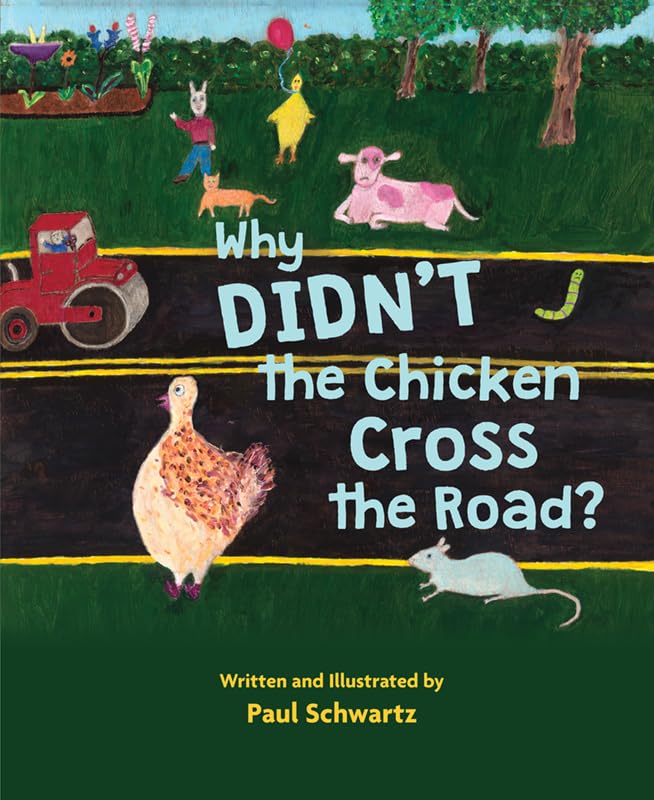 Book review of Why Didn't the Chicken Cross the Road? - Readers ...
