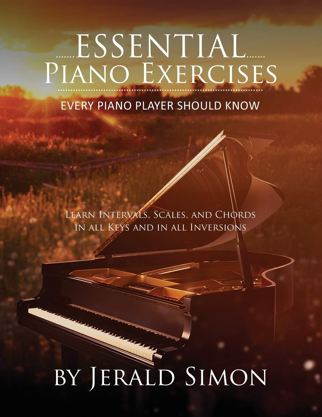 Buy Essential Piano Exercises Every Piano Player Should Know: Learn ...