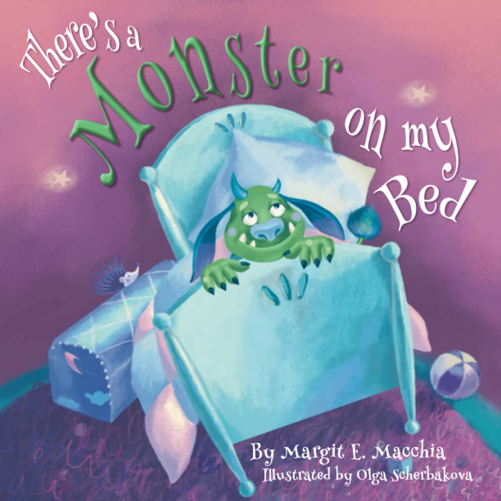 Amazon.com: There's a Monster on my Bed: 9780979414527: Macchia, Margit ...