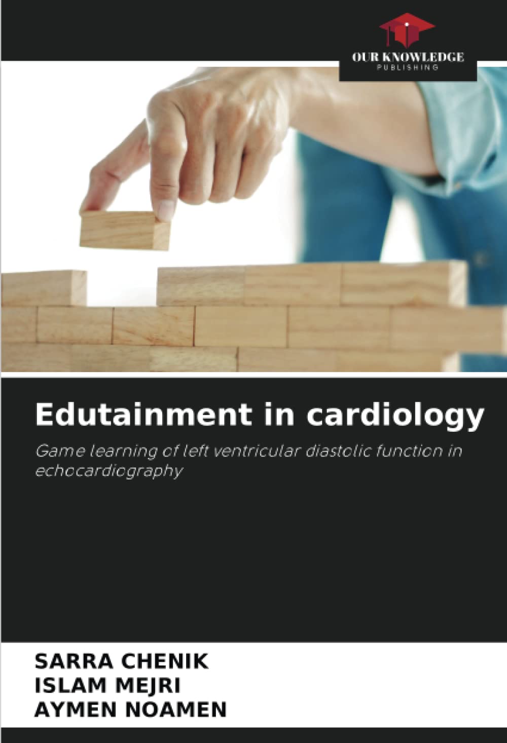 Edutainment in cardiology: Game learning of left ventricular diastolic ...