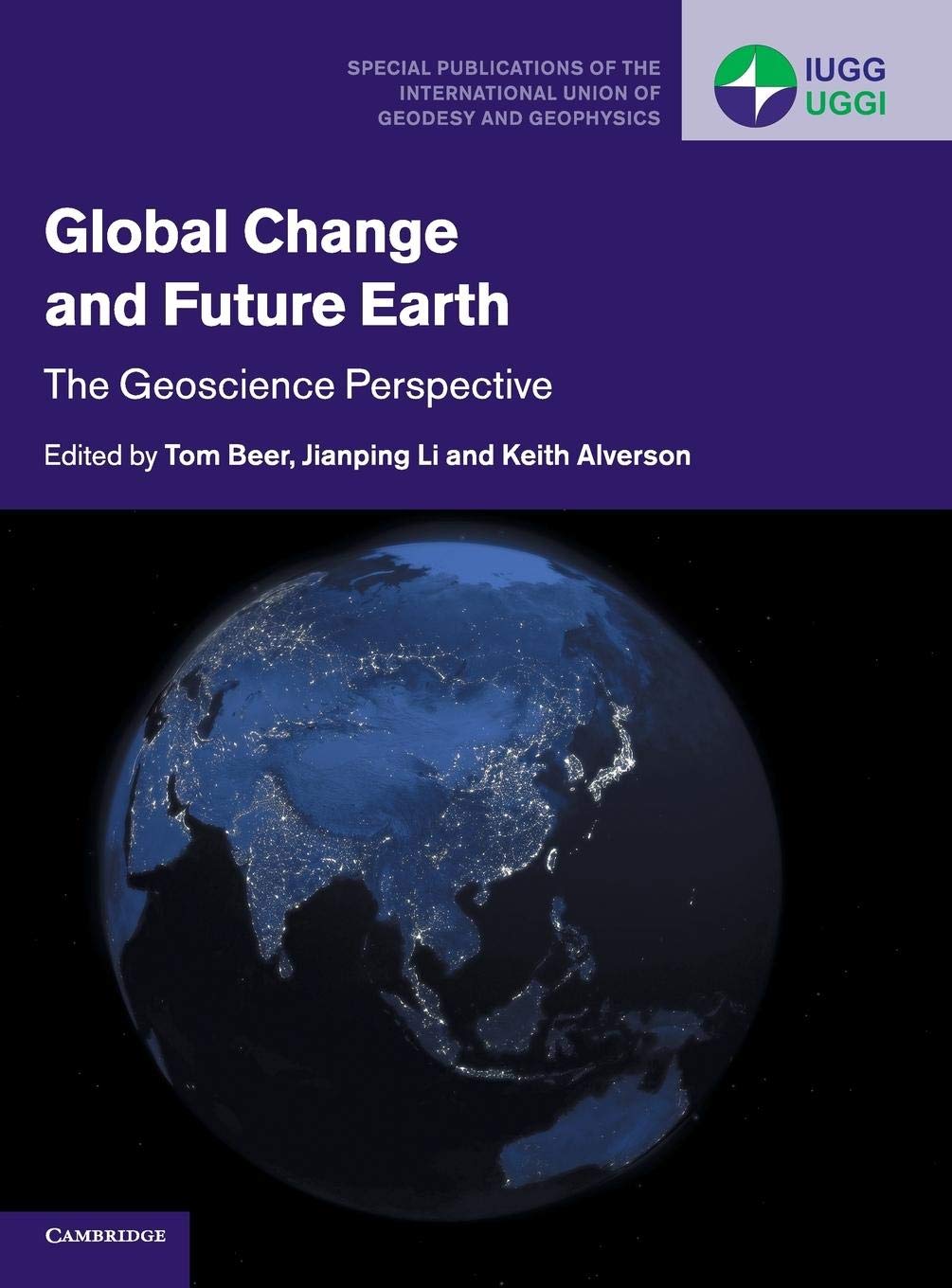Global Change and Future Earth: The Geoscience Perspective (Special ...