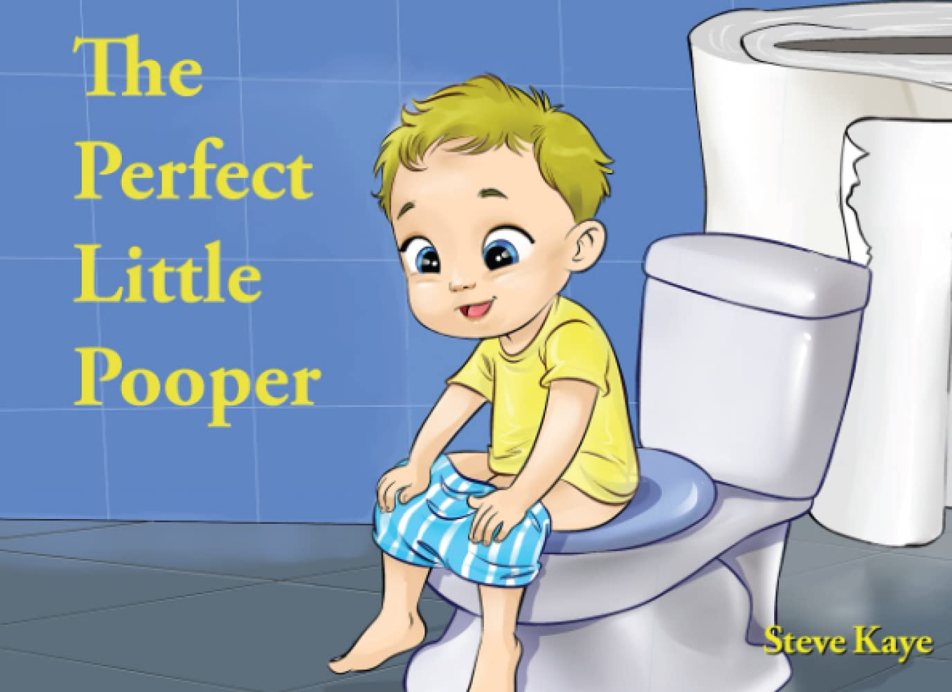 The Perfect Little Pooper: Kaye, Steve: 9798830474559: Amazon.com: Books