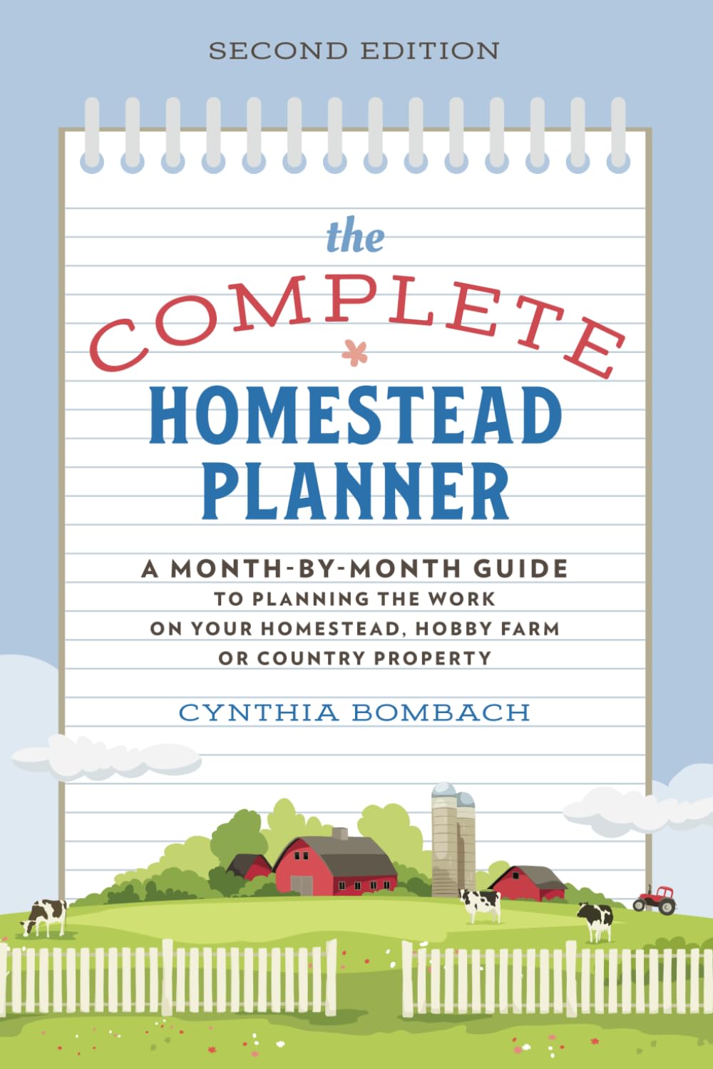 The Complete Homestead Planner: A Month-by-Month Guide to Planning the ...