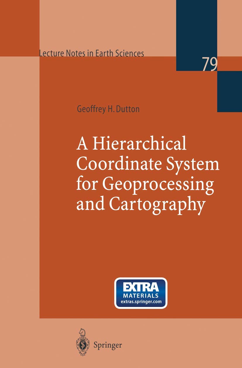 A Hierarchical Coordinate System for Geoprocessing and Cartography ...