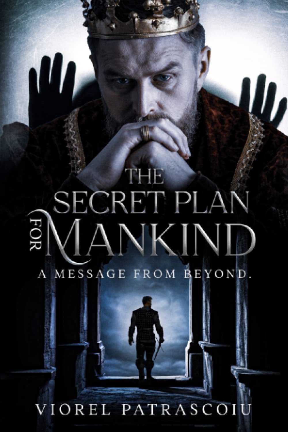 The secret plan for mankind: A message from beyond: Amazon.co.uk ...