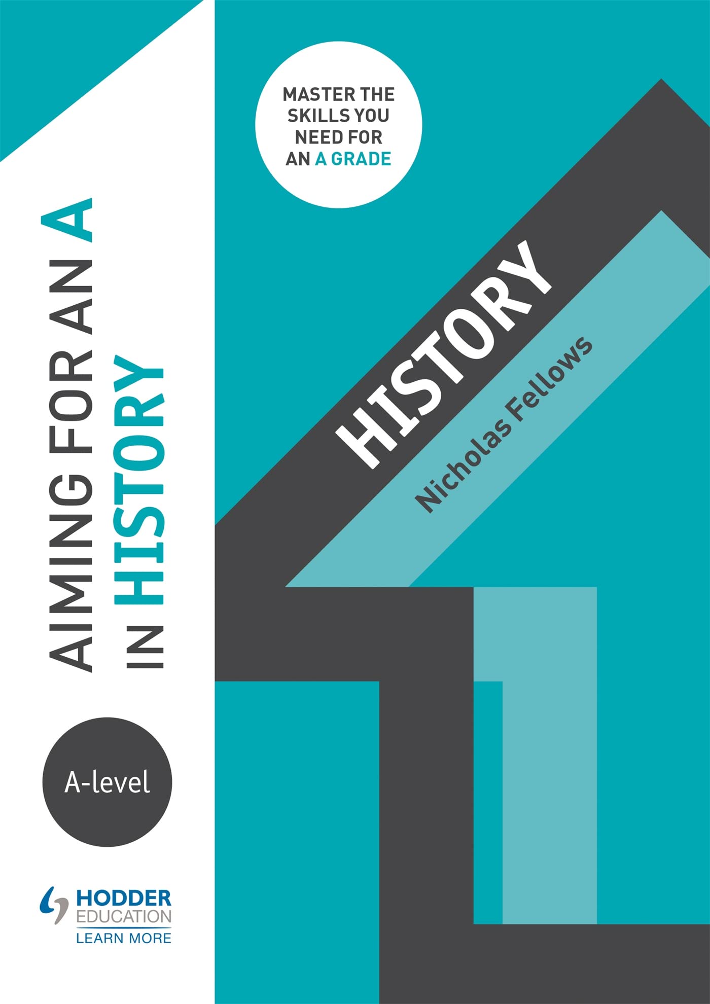 Aiming for an A in A-level History: Amazon.co.uk: Fellows, Nicholas ...