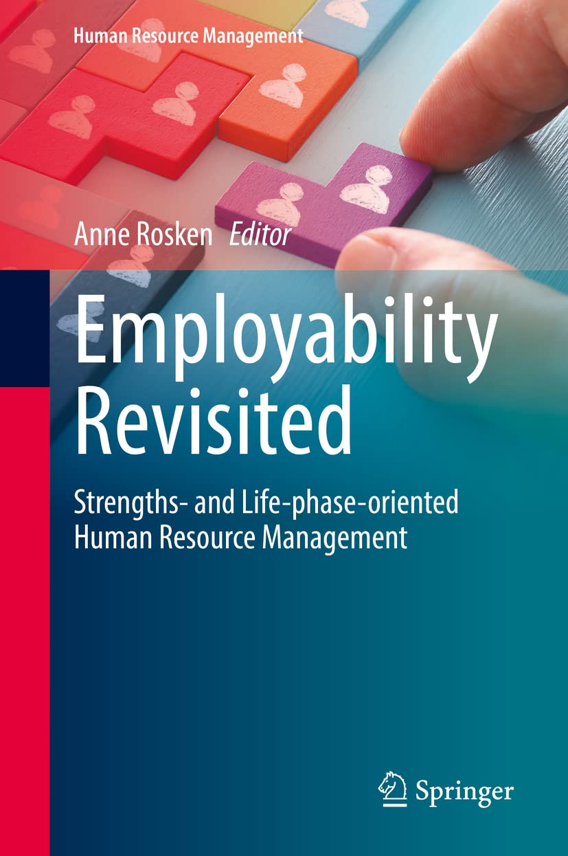 Employability Revisited: Strengths- and Life-phase-oriented Human ...