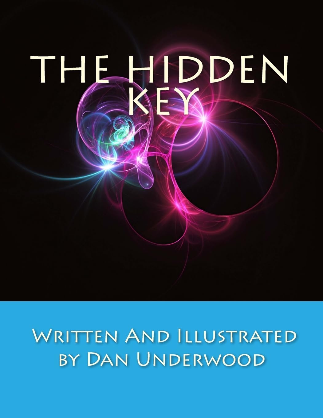 Amazon.com: The Hidden Key: 9781978396289: Underwood, Dan, Underwood ...