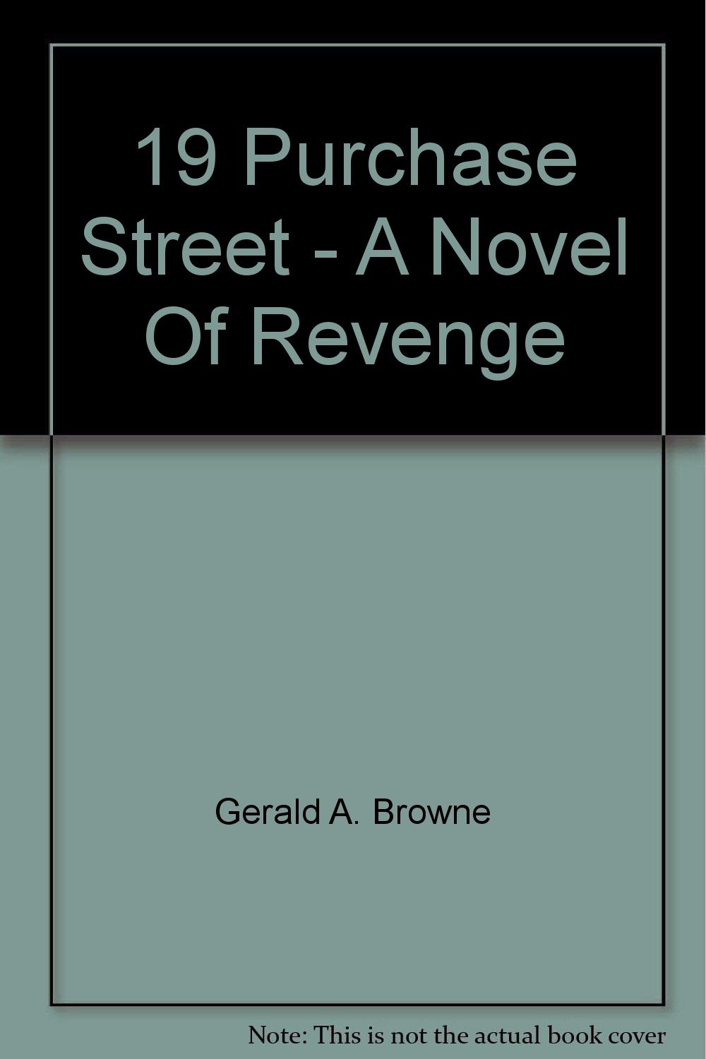 19 Purchase Street: Gerald A. Browne: Amazon.com: Books