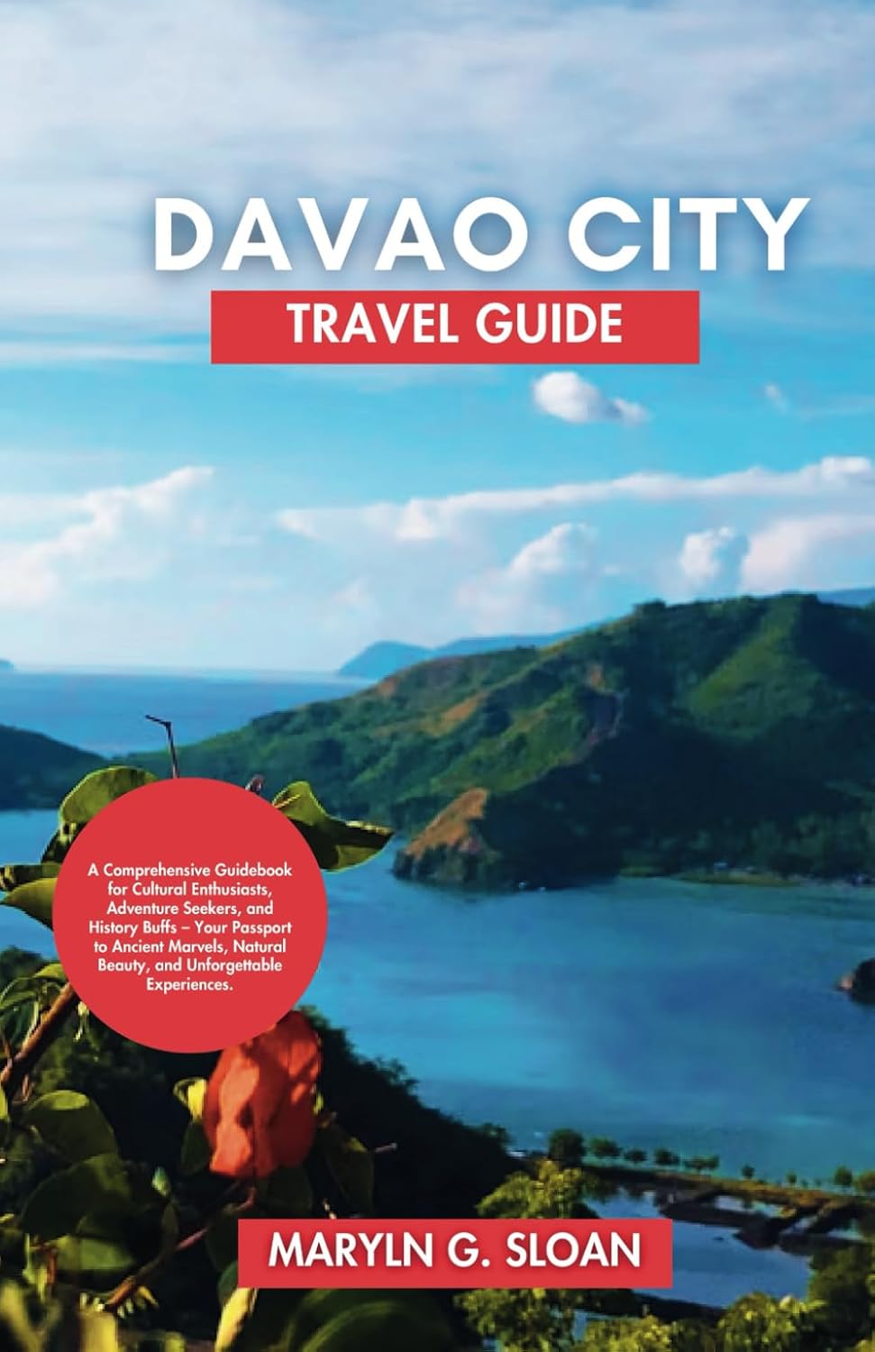 DAVAO CITY TRAVEL GUIDE 2024: A Comprehensive Guidebook for Cultural ...