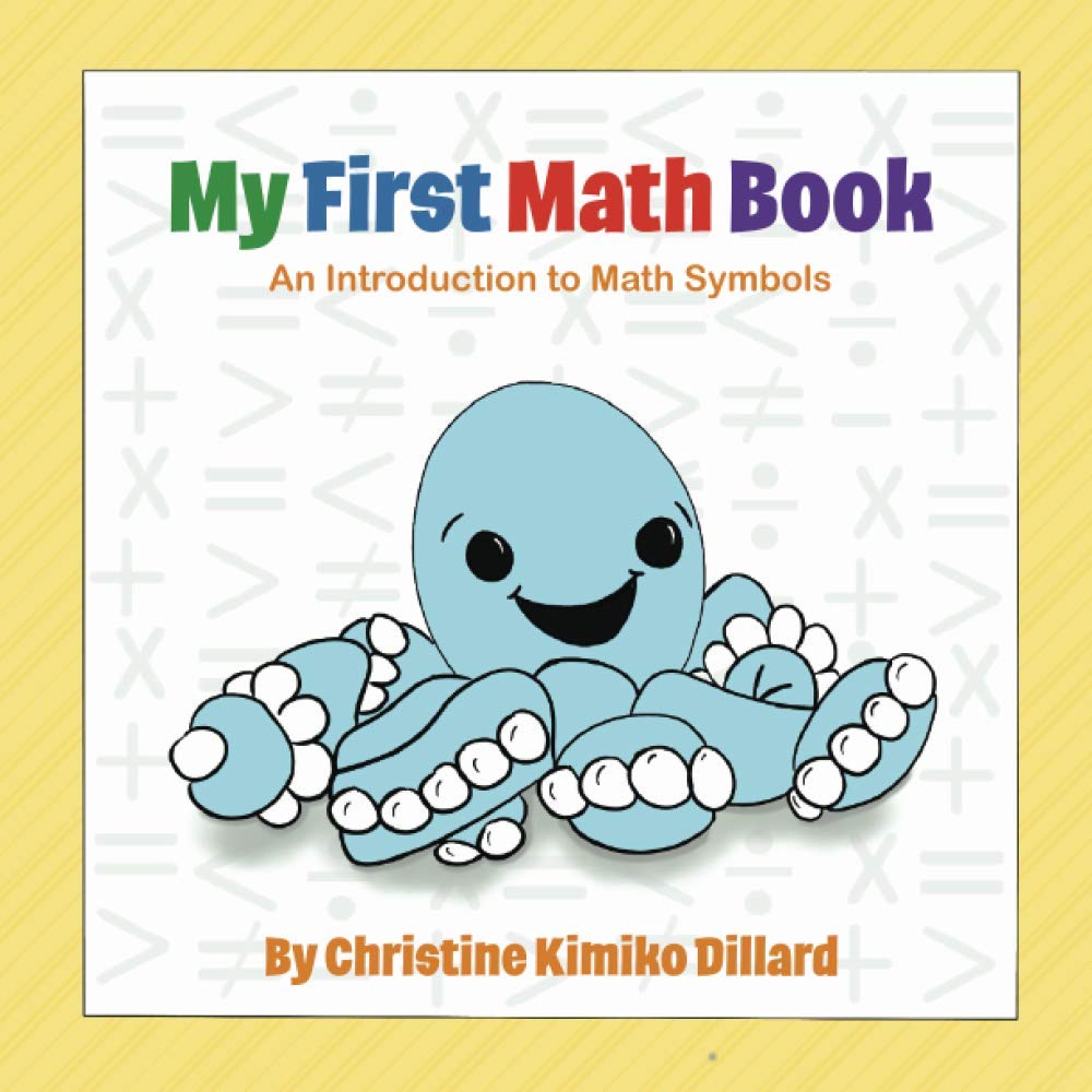 Amazon.com: My First Math Book: An Introduction to Math Symbols for ...