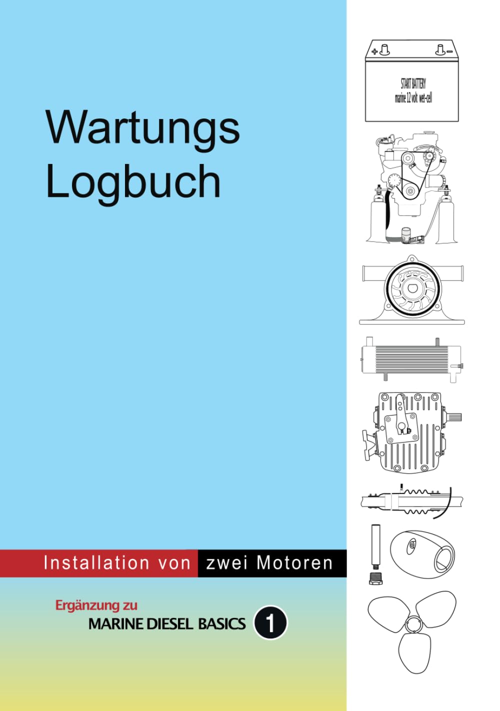 Wartungs Logbuch: Installation von zwei Motoren : Berwick, Dennison, Berwick, Dennison, Feistle ...