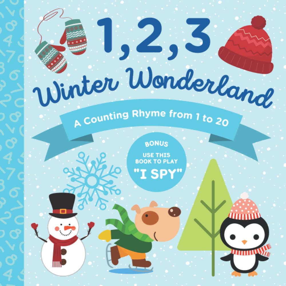 Buy 1, 2, 3 Winter Wonderland: A Counting Rhyme from 1 to 20 | I ...