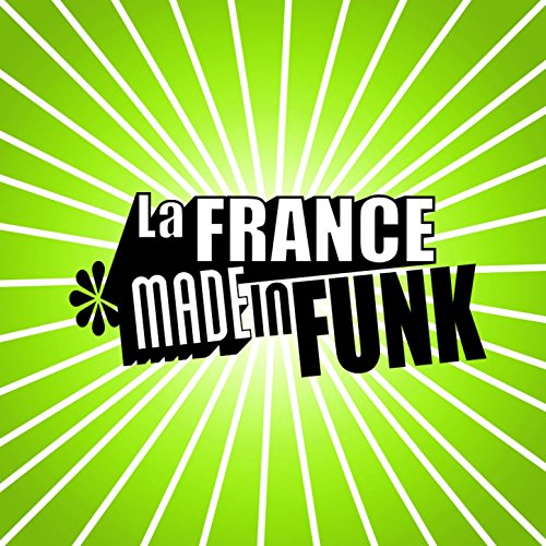 Amazon.com: La france made in funk : VARIOUS ARTISTS: Digital Music