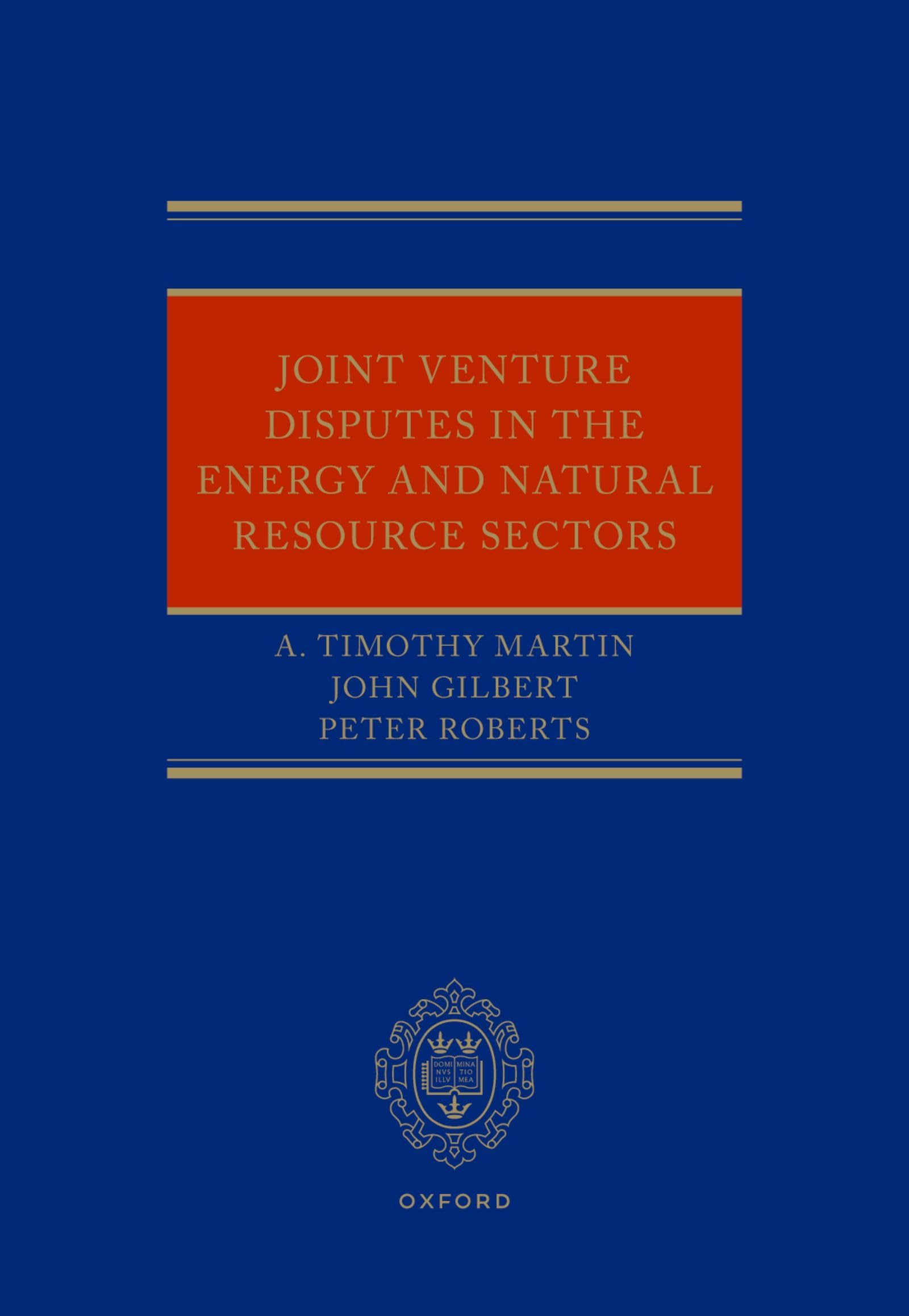 Joint Venture Disputes in the Energy and Natural Resource Sectors ...