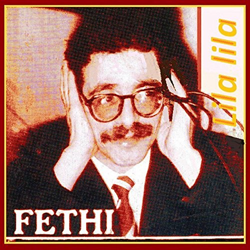 Amazon.com: Lila lila : Cheikh Fethi: Digital Music