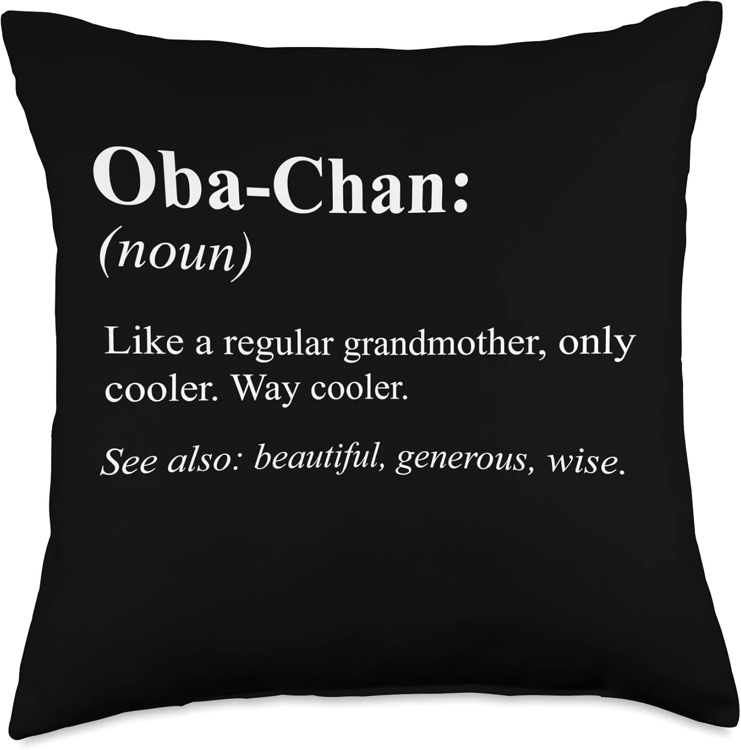 Amazon.com: Funny Grandmother Definition Design - Oba-Chan Throw Pillow ...