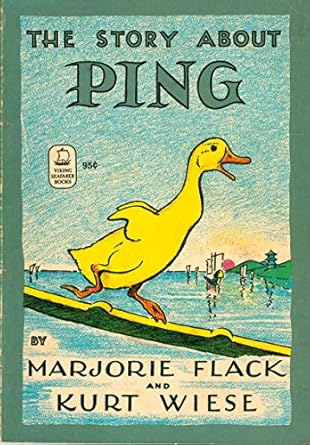 The Story About Ping: Marjorie Flack, Kurt Wiese (Illustrator ...