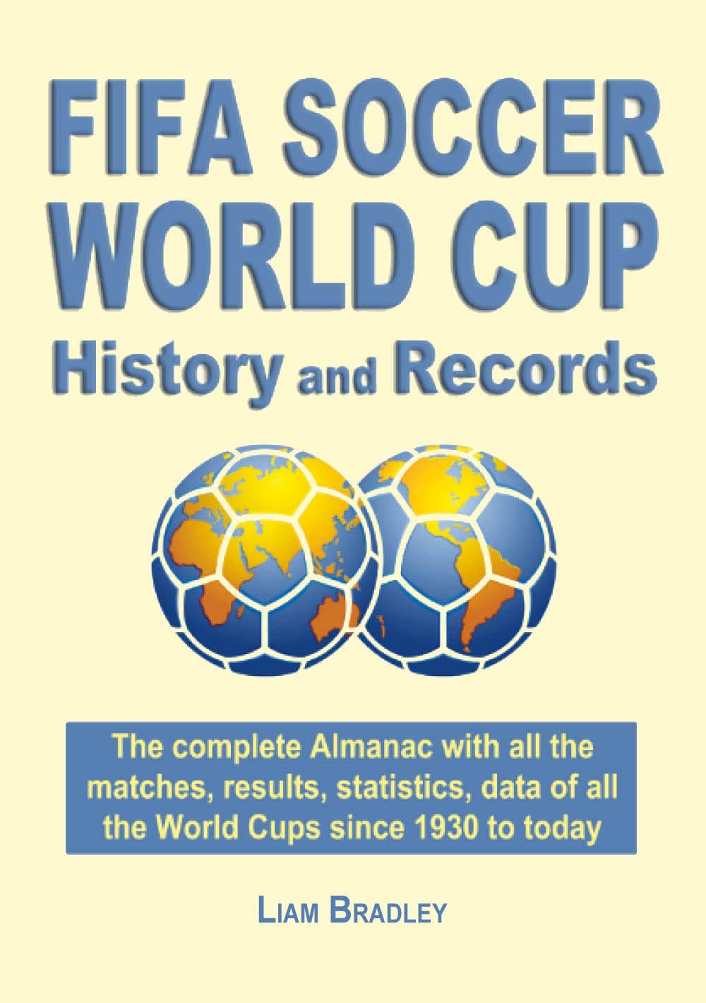 Amazon.com: FIFA SOCCER WORLD CUP History and Records: The complete ...