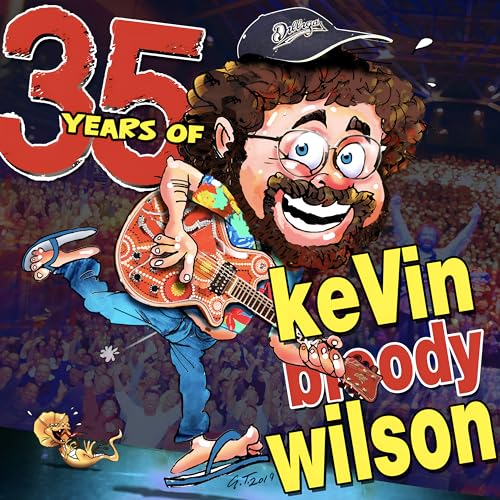 Play 35 Years of Kevin Bloody Wilson by Kevin Bloody Wilson on Amazon ...