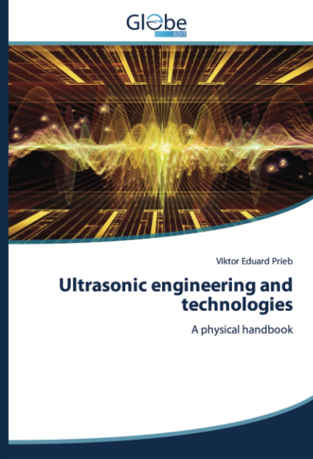 Amazon.com: Ultrasonic engineering and technologies: A physical ...