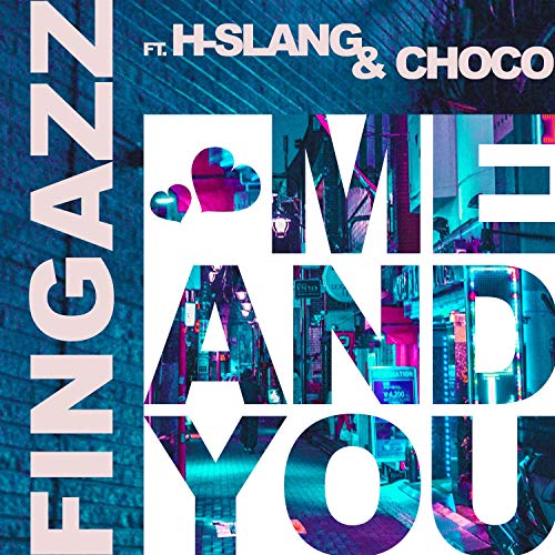 Play ME and YOU by Fingazz on Amazon Music