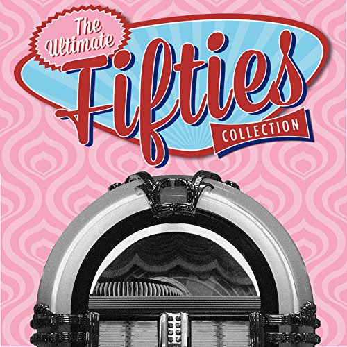 Play The Ultimate 50s Collection by VARIOUS ARTISTS on Amazon Music