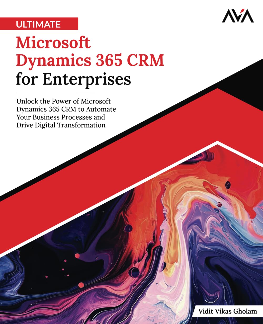 Amazon.com: Ultimate Microsoft Dynamics 365 CRM for Enterprises: Unlock ...