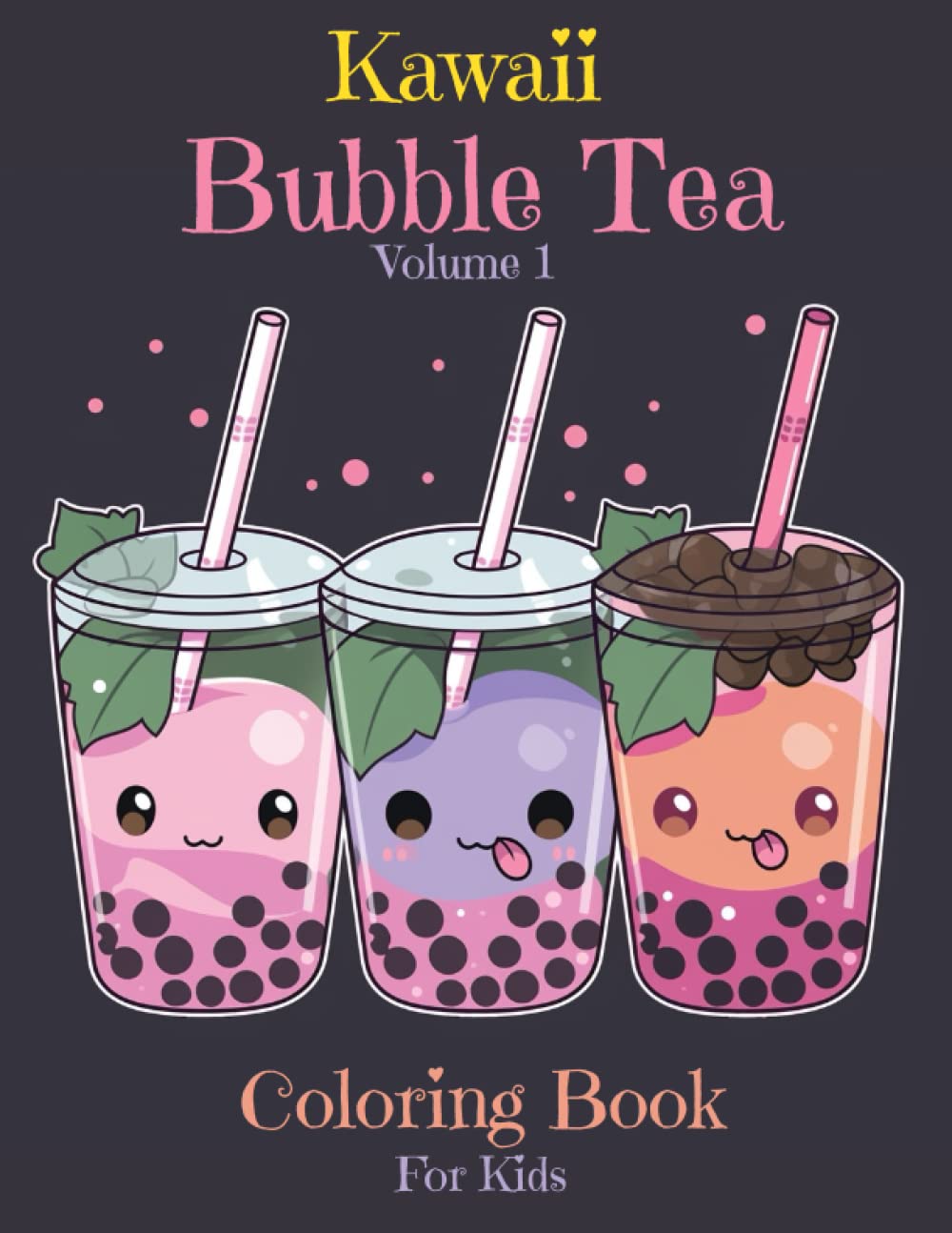 Buy Kawaii Bubble Tea Coloring Book: Explore a Dreamy World of Bubble ...