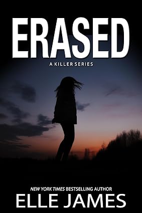 Erased: A Smalltown, Serial Killer, Romantic Suspense (A Killer Series ...