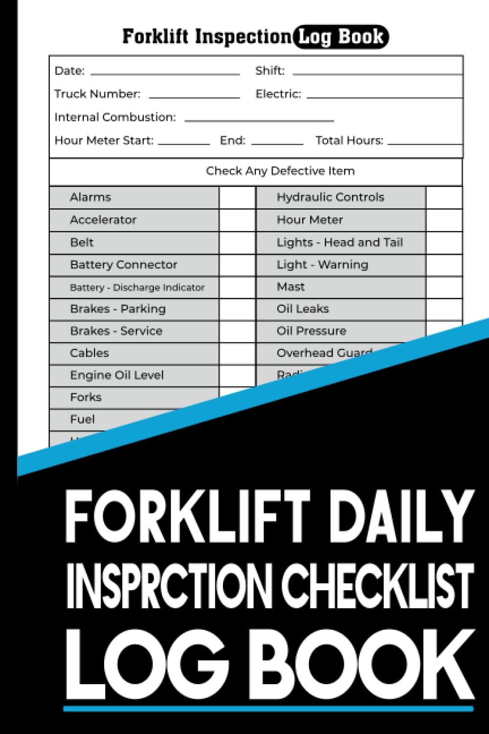 Daily Forklift Inspection Checklist Log Book: Forklift Operator's Daily ...