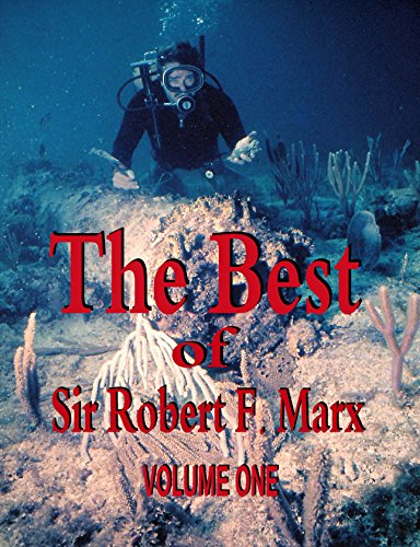 The Best of Sir Robert F. Marx: Volume One eBook : Marx, Robert: Amazon ...