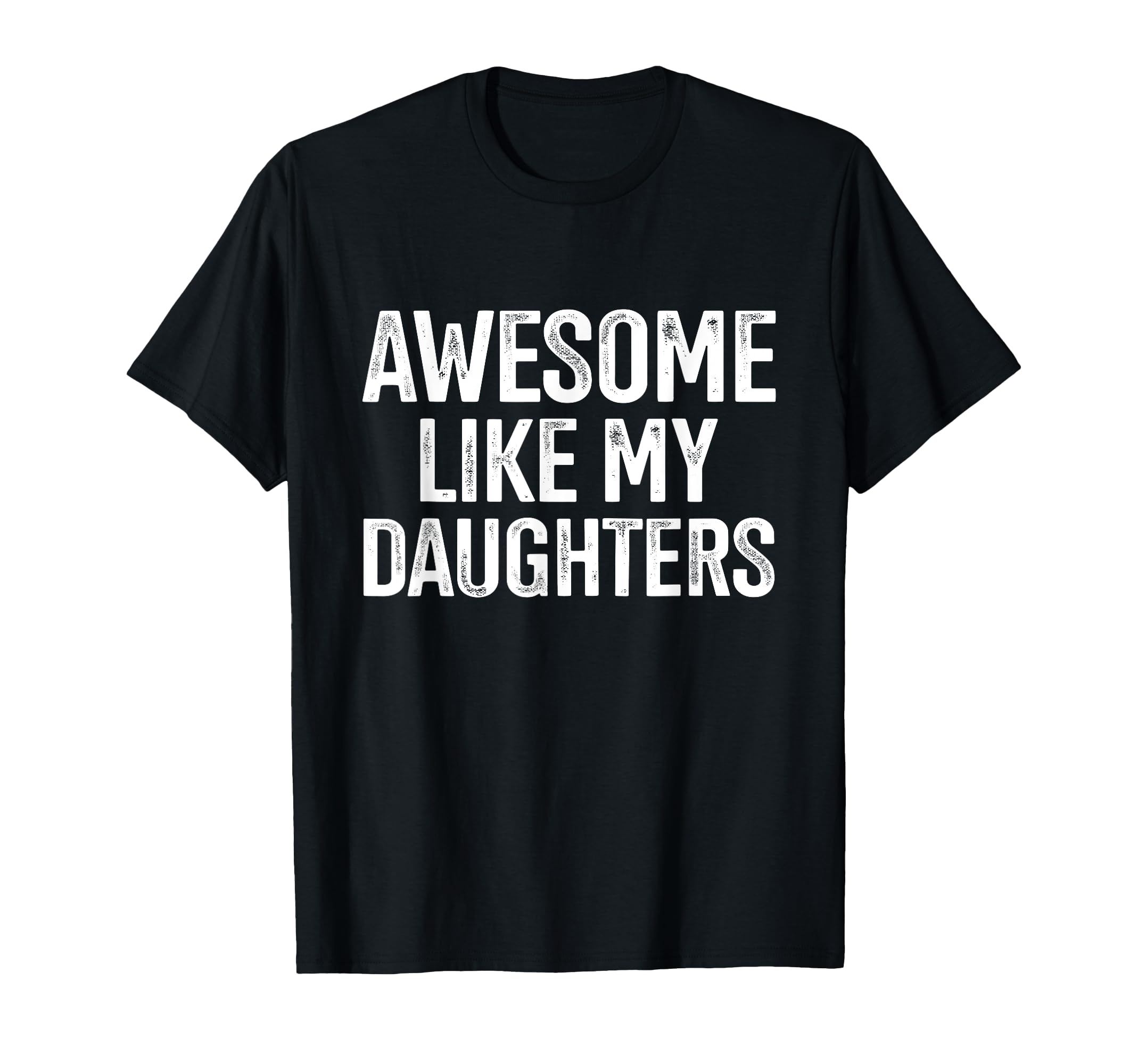 Amazon.com: Awesome like my daughters for fathers day birthday ...