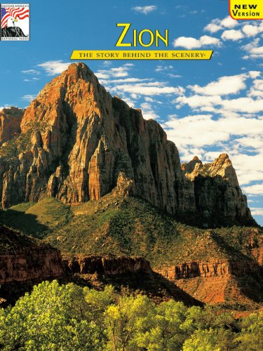 Zion: The Story Behind the Scenery: Frank R. Hayde, David L. Rachlis ...