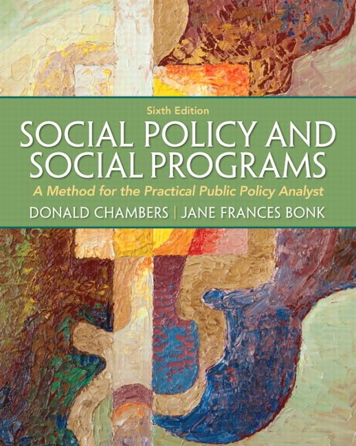 Social Policy and Social Programs: A Method for the Practical Public ...