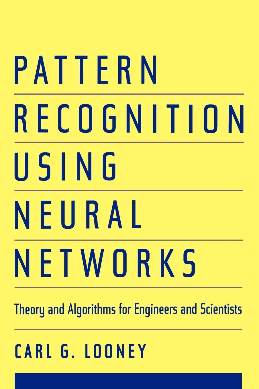 Pattern Recognition Using Neural Networks Theory And Algorithms For Engineers And Scientists