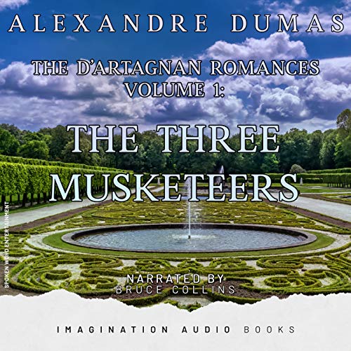 The D'Artagnan Romances, Vol. 1: The Three Musketeers de Imagination ...