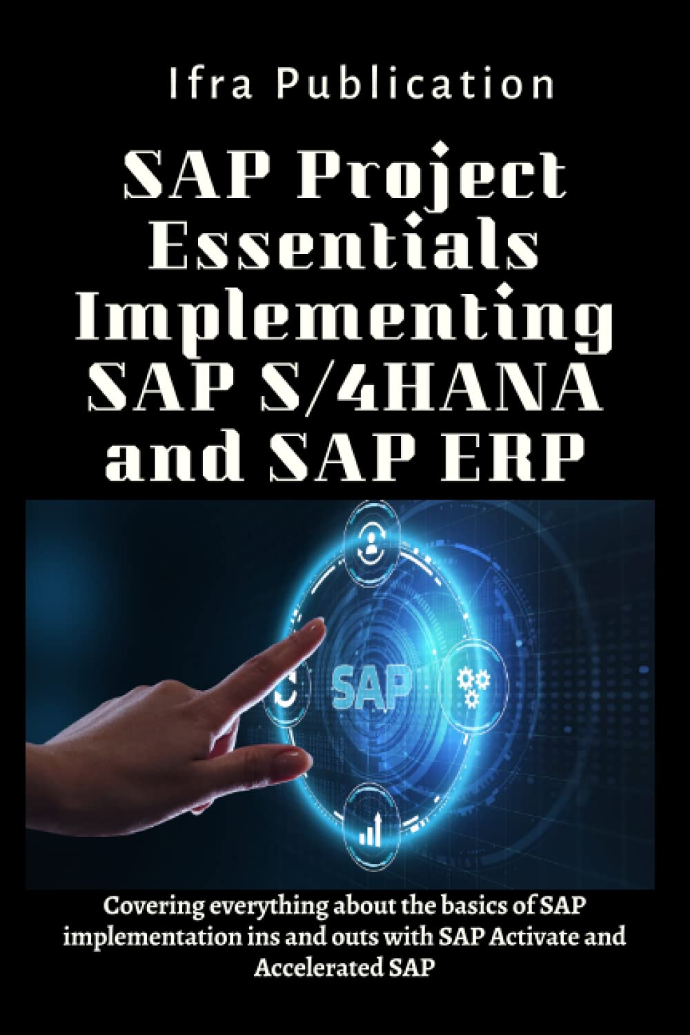 Buy SAP Project Essentials Implementing SAP S/4HANA and SAP ERP ...