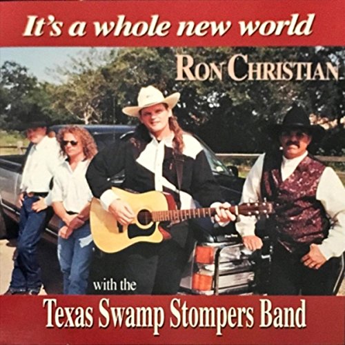 Play Its a Whole New World (feat. Texas Swamp Stompers Band) by Ron ...