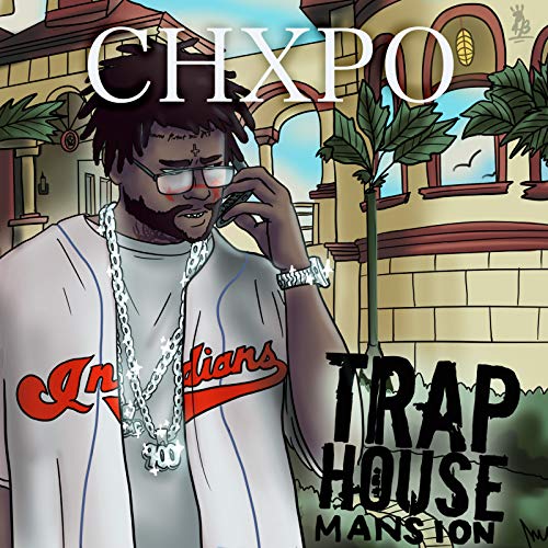 Play Trap House Mansion by CHXPO on Amazon Music