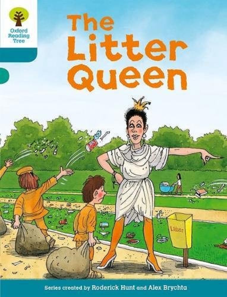 Oxford Reading Tree: Level 9: Stories: The Litter Queen: Hunt, Roderick ...