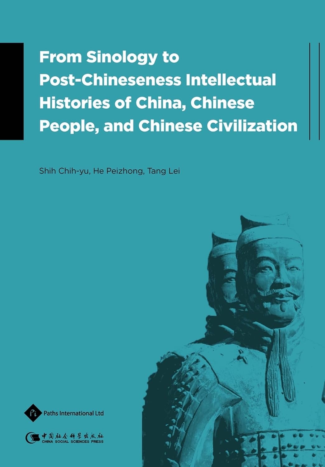 From Sinology to Post-Chineseness Intellectual Histories of China ...