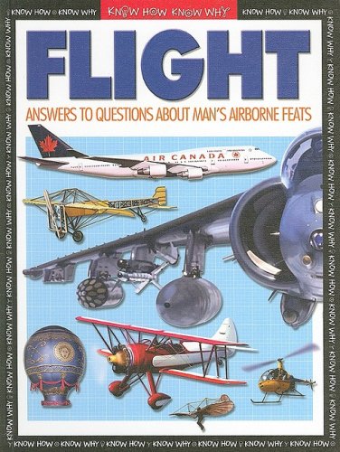 Flight (Know How Know Why): Dibben, Colin, Thomas, Mike: 9781600442599 ...
