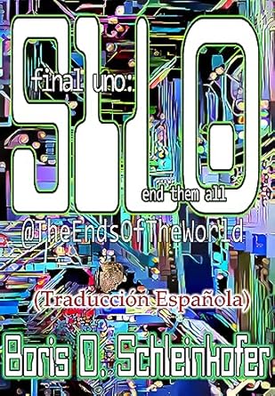 Final Uno: S1L0 (Spanish Edition) eBook : Schleinkofer, Boris D ...