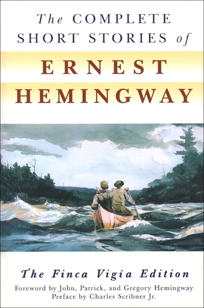Complete Short Stories of Ernest Hemingway: Hemingway, Ernest ...