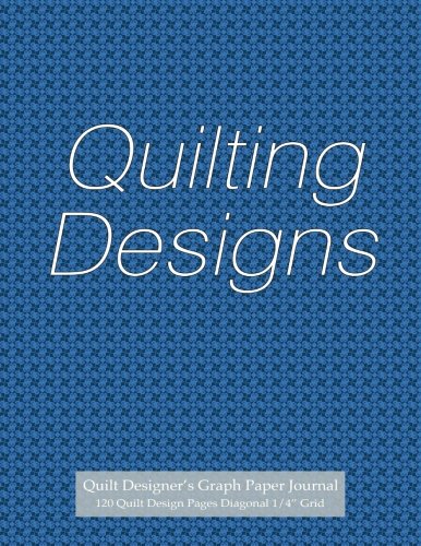 Quilt Designer's Graph Paper Journal 120 Quilt Design Pages 1/4 ...